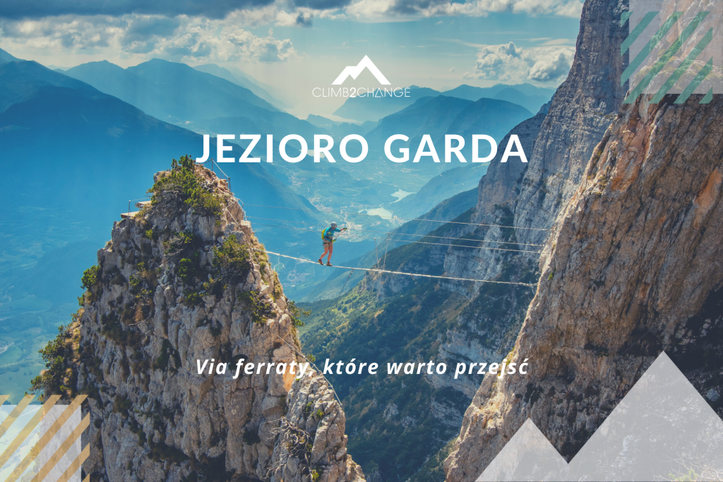 Jezioro Garda - via ferraty, które warto przejść!